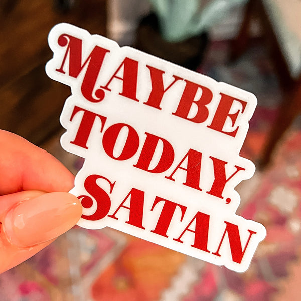 Maybe Today, Satan Sticker – Turquoise and Tequila